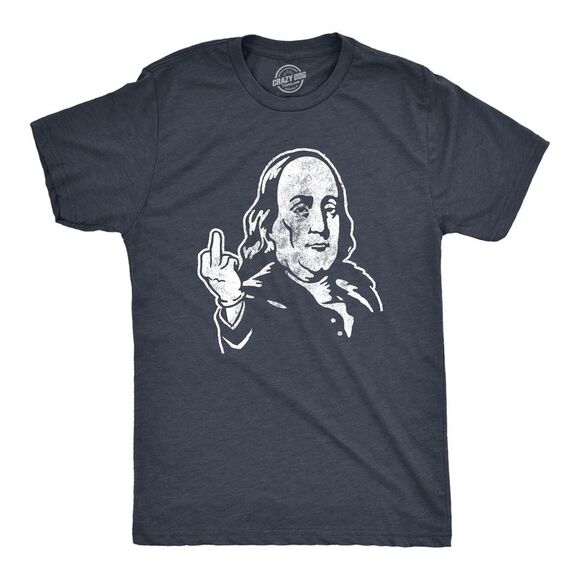 Crazy Dog T-Shirts | Shirts | Mens Ben Franklin Middle Finger T Shirt ...
